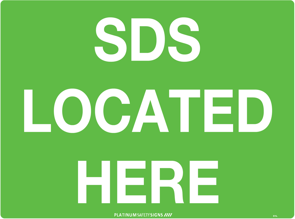 SDS Located Here — Platinum Safety Signs
