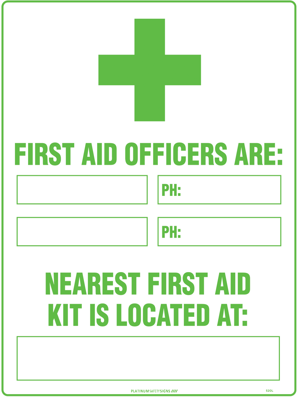 First Aid Officers are: Nearest First Aid Kit is Located At — Platinum ...