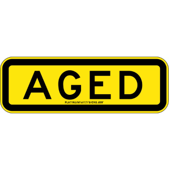 Aged — Platinum Safety Signs