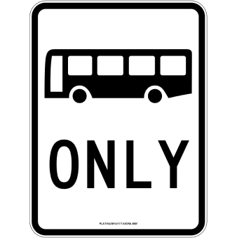 Bus Only — Platinum Safety Signs