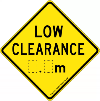Low Clearance _._m (Ahead) — Platinum Safety Signs