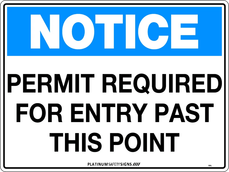 Notice Permit Required for Entry Past this Point — Platinum Safety Signs
