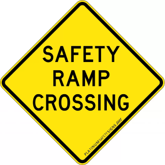 Safety Ramp Crossing — Platinum Safety Signs