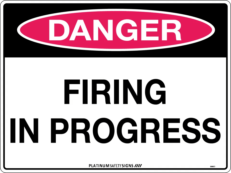 Danger Firing In Progress — Platinum Safety Signs