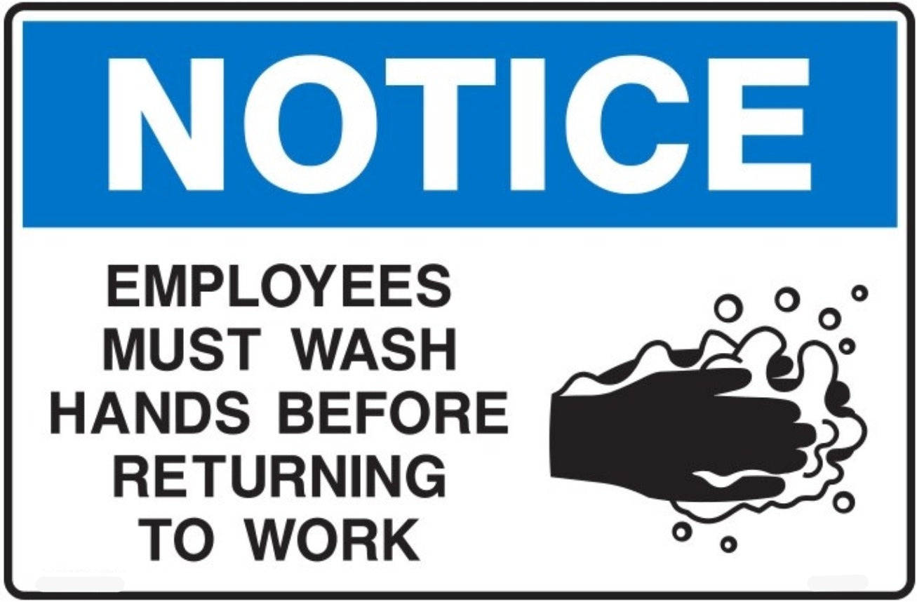 Notice Employee - Must Wash Hands Before Returning To Work – Platinum ...
