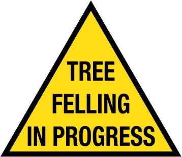 Tree Felling In Progress – Platinum Safety Signs
