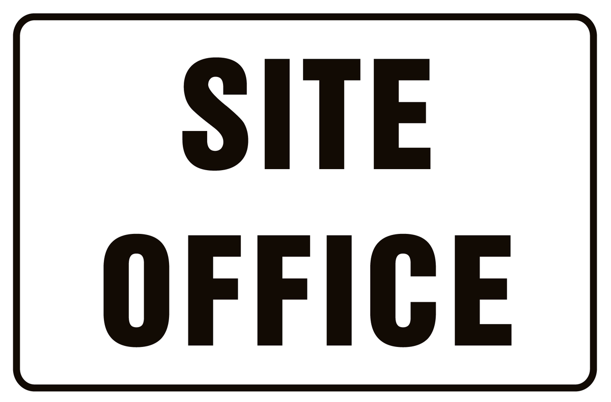 Site Office Sign — Platinum Safety Signs